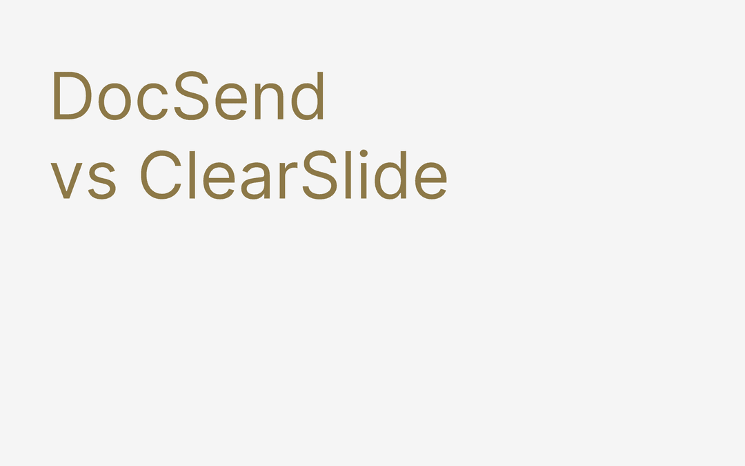 DocSend vs ClearSlide Comparison: Features, Pricing