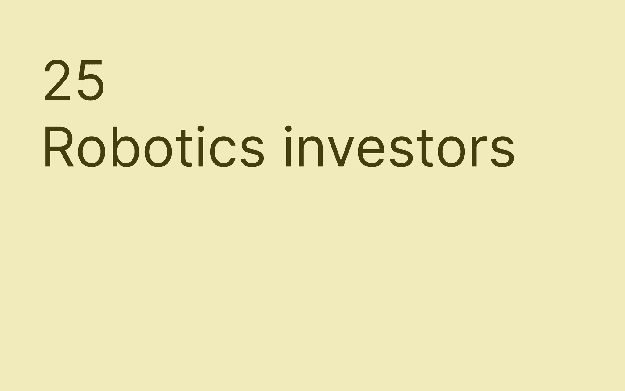 Top 25 Robotics Investors & Automation VC Firms (2025)
